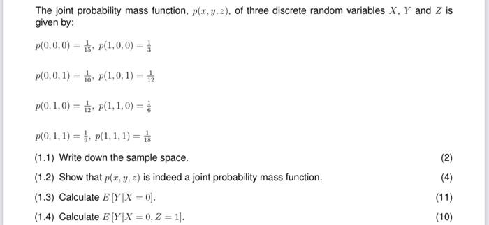 Solved The joint probability mass function, p(x,y,z), of | Chegg.com