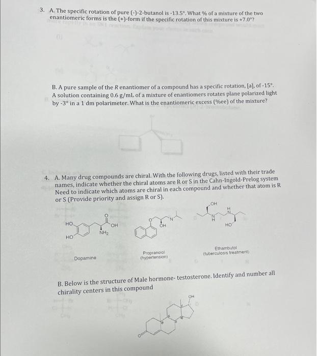 Solved 3. A. The specific rotation of pure (−)-2-butanol is | Chegg.com