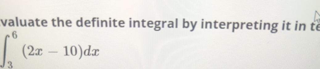 Solved ∫36(2x-10)dx | Chegg.com