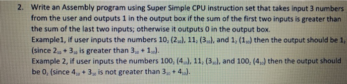Solved 2. Write an Assembly program using Super Simple CPU | Chegg.com