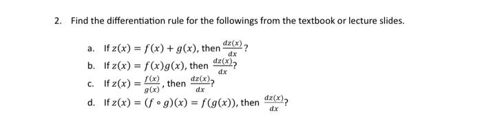 Solved 2. Find the differentiation rule for the followings | Chegg.com