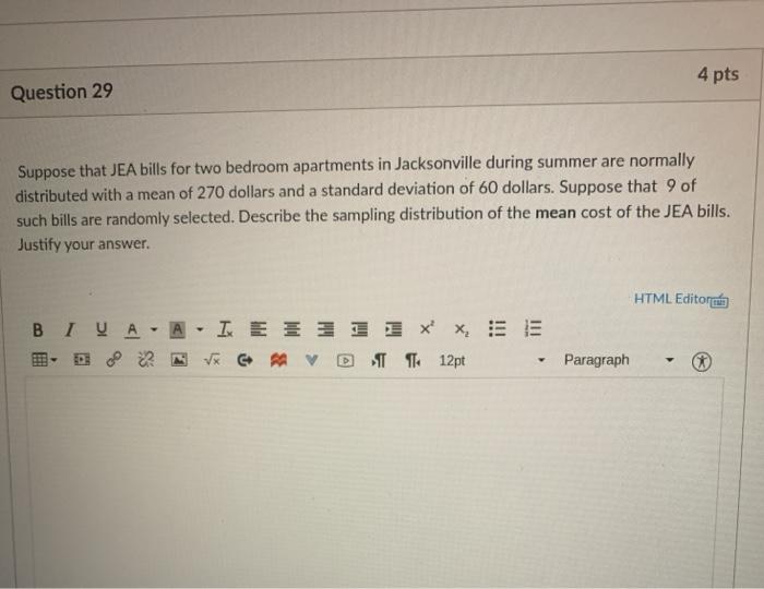 Solved 4 pts Question 29 Suppose that JEA bills for two | Chegg.com