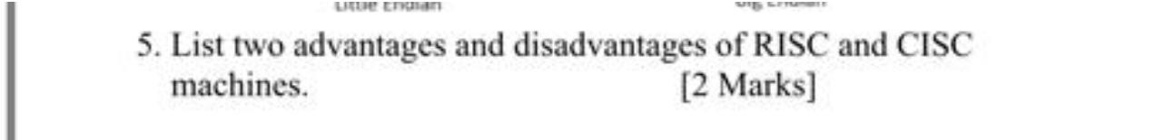 Solved List two advantages and disadvantages of RISC and | Chegg.com