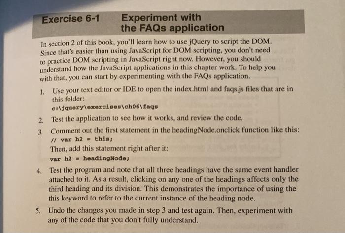 Solved Exercise 6-1 Experiment with the FAQs application In | Chegg.com