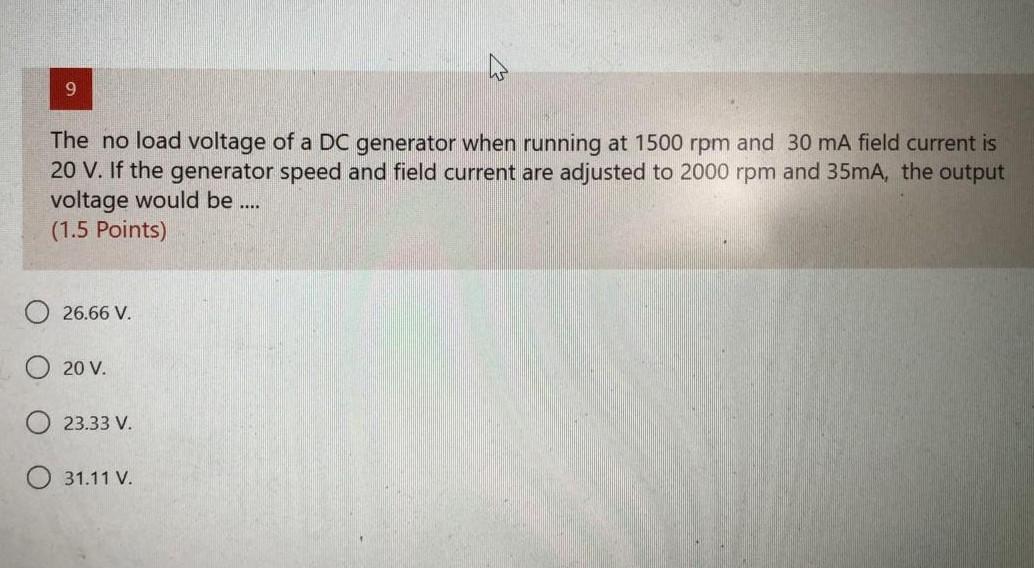 Solved 9 The no load voltage of a DC generator when running | Chegg.com