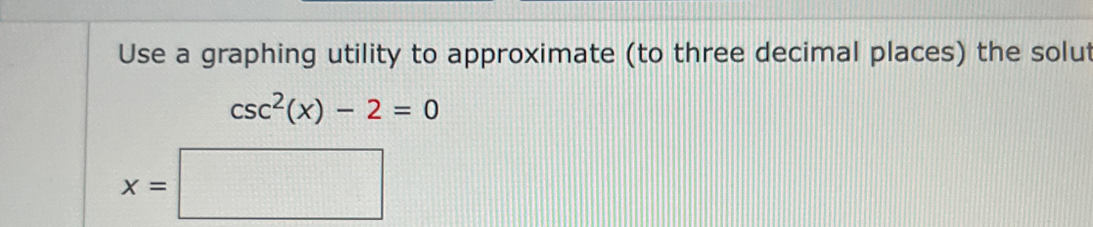 Solved Use a graphing utility to approximate (to three | Chegg.com