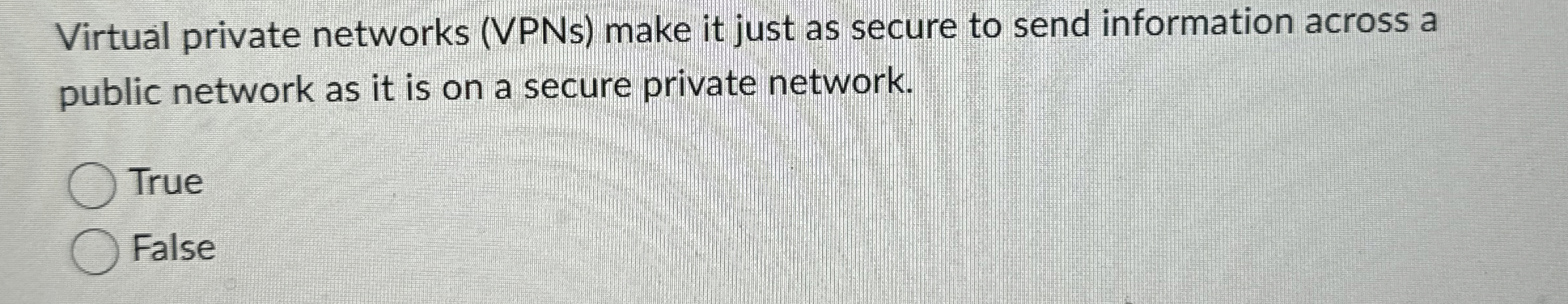 Solved Virtual private networks (VPNs) ﻿make it just as | Chegg.com