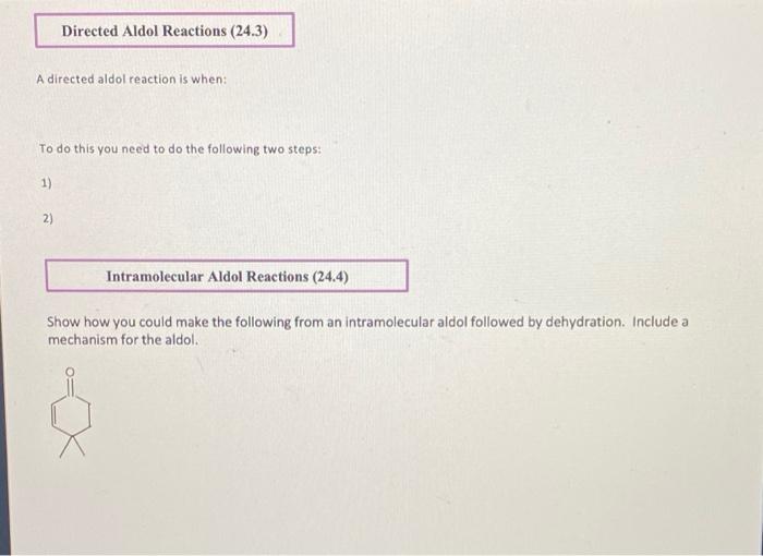 Solved Directed Aldol Reactions (24.3) A directed aldol | Chegg.com