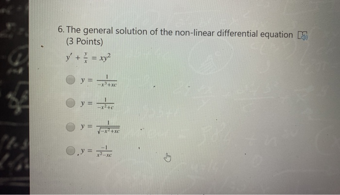 Solved 6. The general solution of the non-linear | Chegg.com
