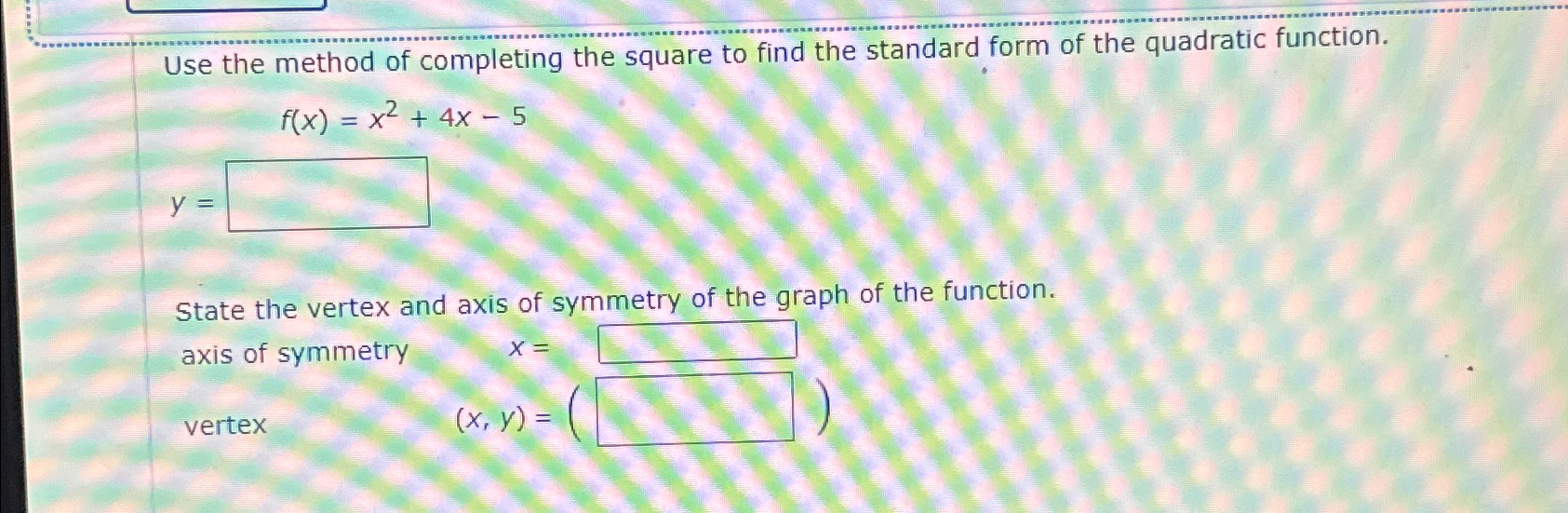 Solved Use the method of completing the square to find the | Chegg.com