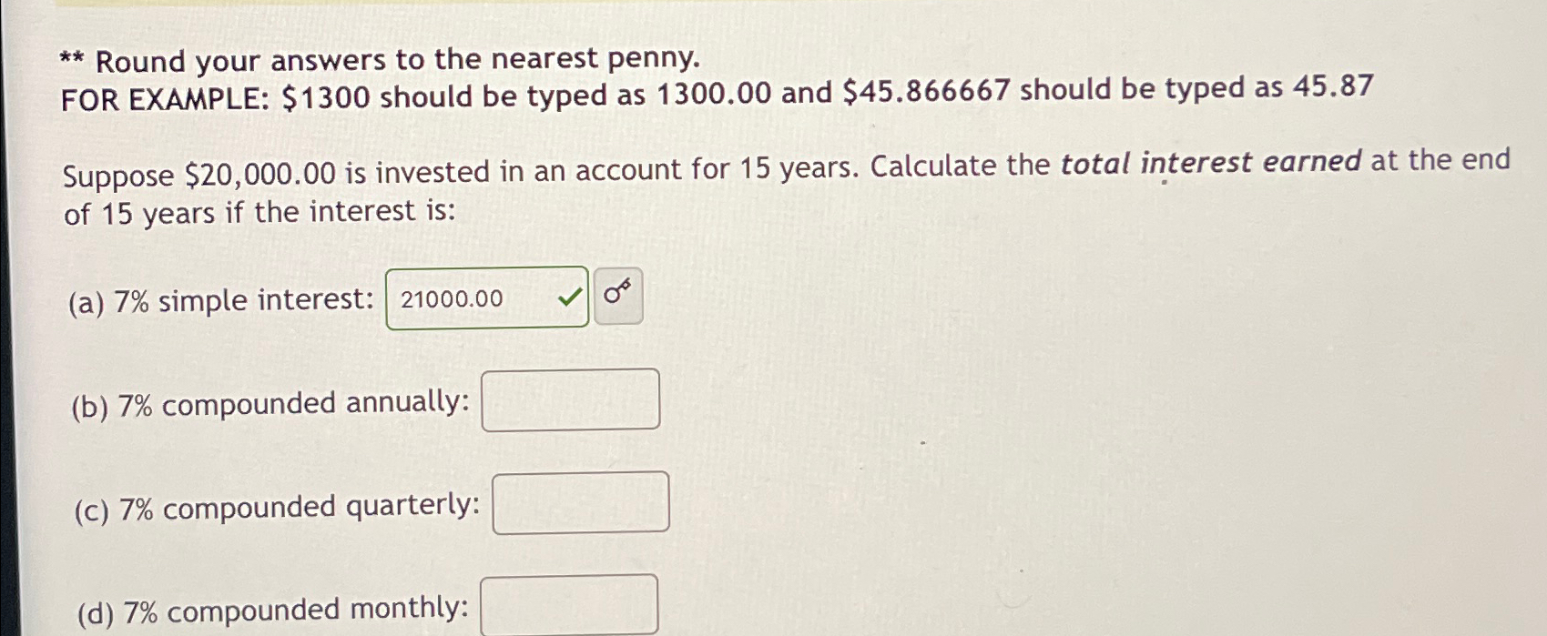 Solved ** ﻿Round your answers to the nearest penny.FOR | Chegg.com