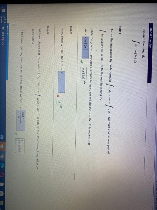 Solved Tutorial Exercise Evaluate the integral. fac 8x | Chegg.com