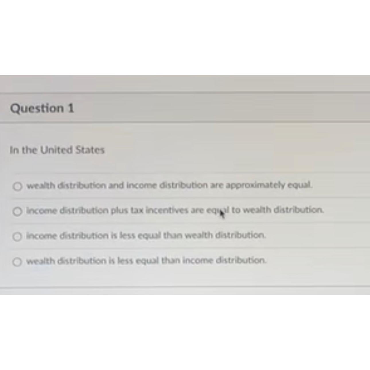 Question 1In the United Stateswealth distribution and | Chegg.com