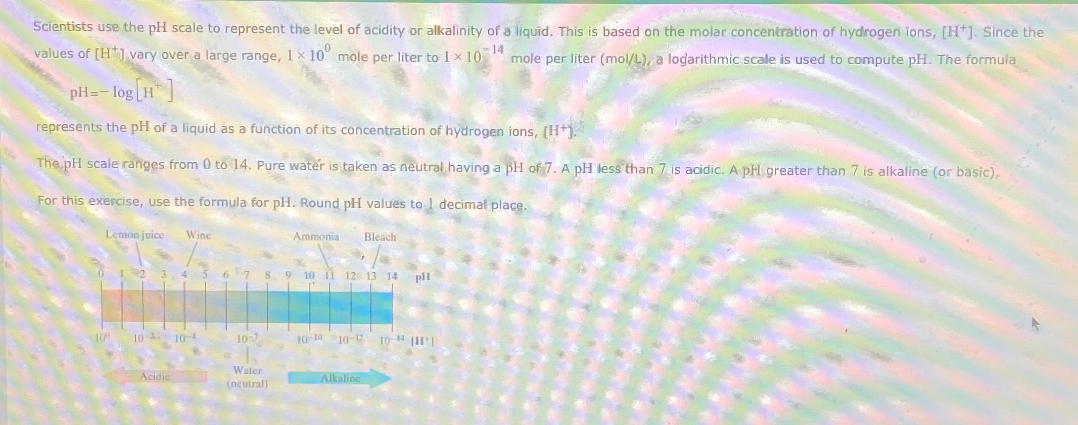 Solved Scientists use the pH ﻿scale to represent the level | Chegg.com