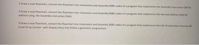 1.Draw a neat flowchart, convert the flowchart into | Chegg.com