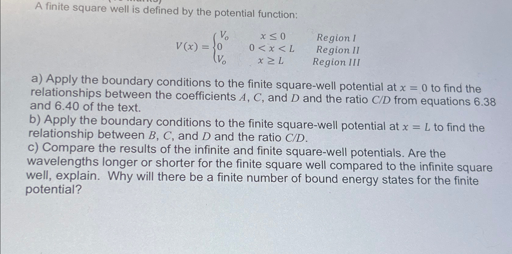 Solved A finite square well is defined by the potential | Chegg.com