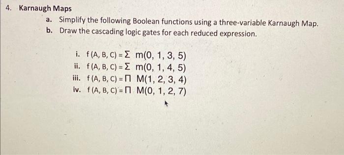 Solved Karnaugh Maps a. Simplify the following Boolean | Chegg.com Solved Karnaugh Maps a. Simplify the following Boolean | Chegg.com