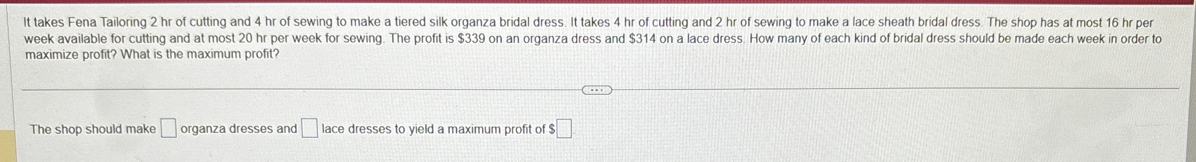 Solved It takes Fena Tailoring 2 ﻿hr of cutting and 4 ﻿hr of | Chegg.com