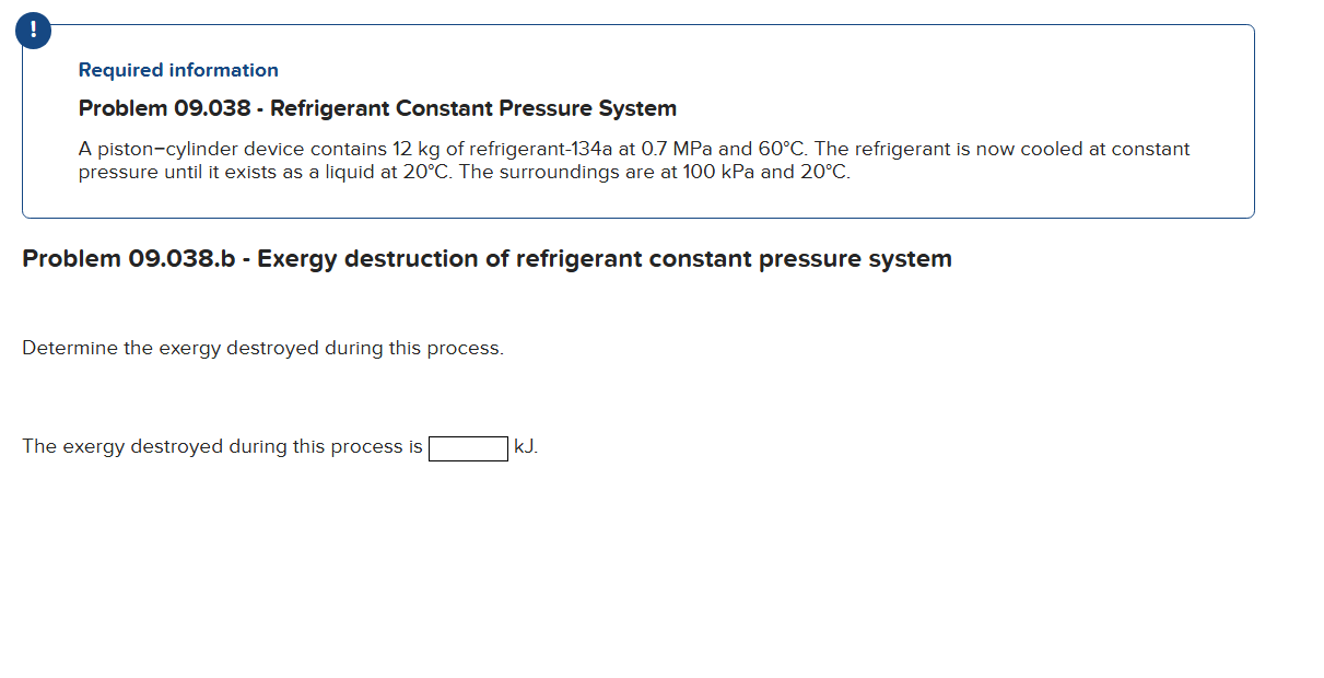 Solved Problem 09.038.b - ﻿Exergy destruction of refrigerant | Chegg.com