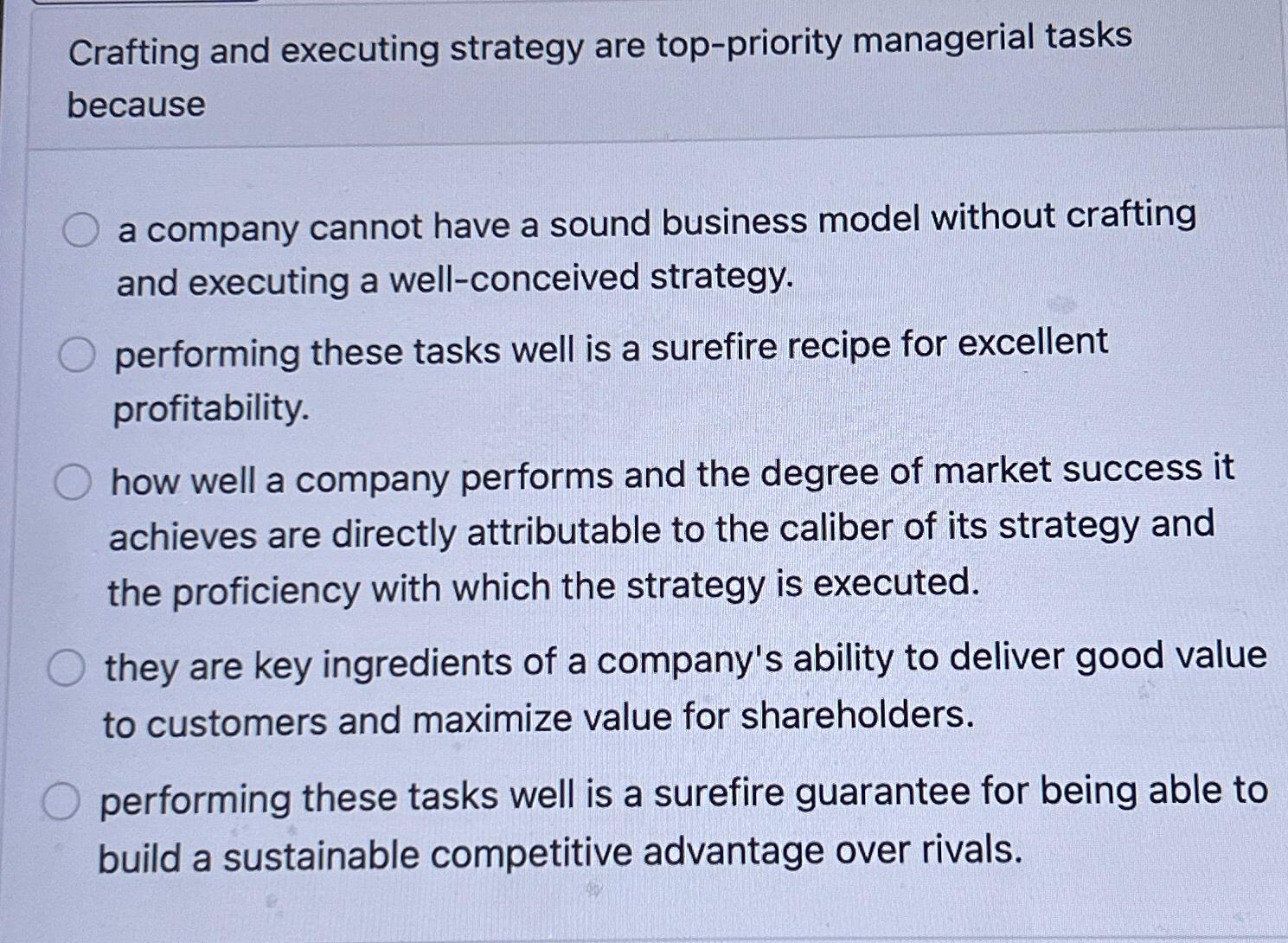 Solved Crafting and executing strategy are top-priority | Chegg.com