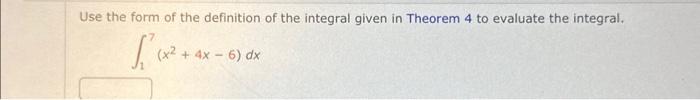 Solved Use the form of the definition of the integral given | Chegg.com