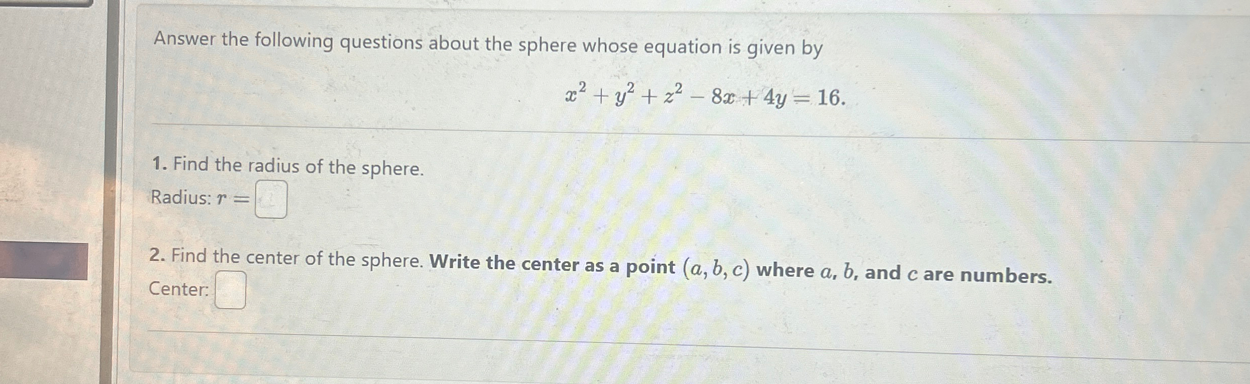 Solved Answer the following questions about the sphere whose | Chegg.com