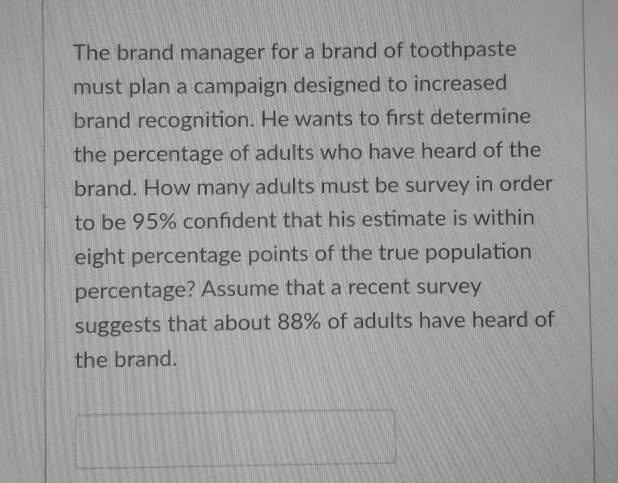 Solved The brand manager for a brand of toothpaste must plan | Chegg.com