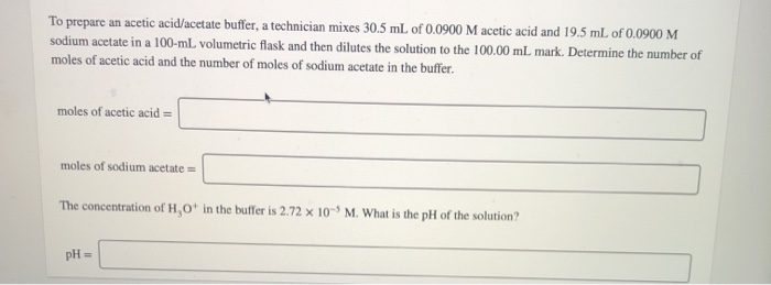 Solved The acetic acid/acetate buffer system is a common | Chegg.com