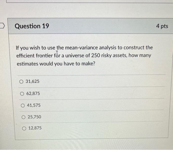 Solved If you wish to use the mean-variance analysis to | Chegg.com