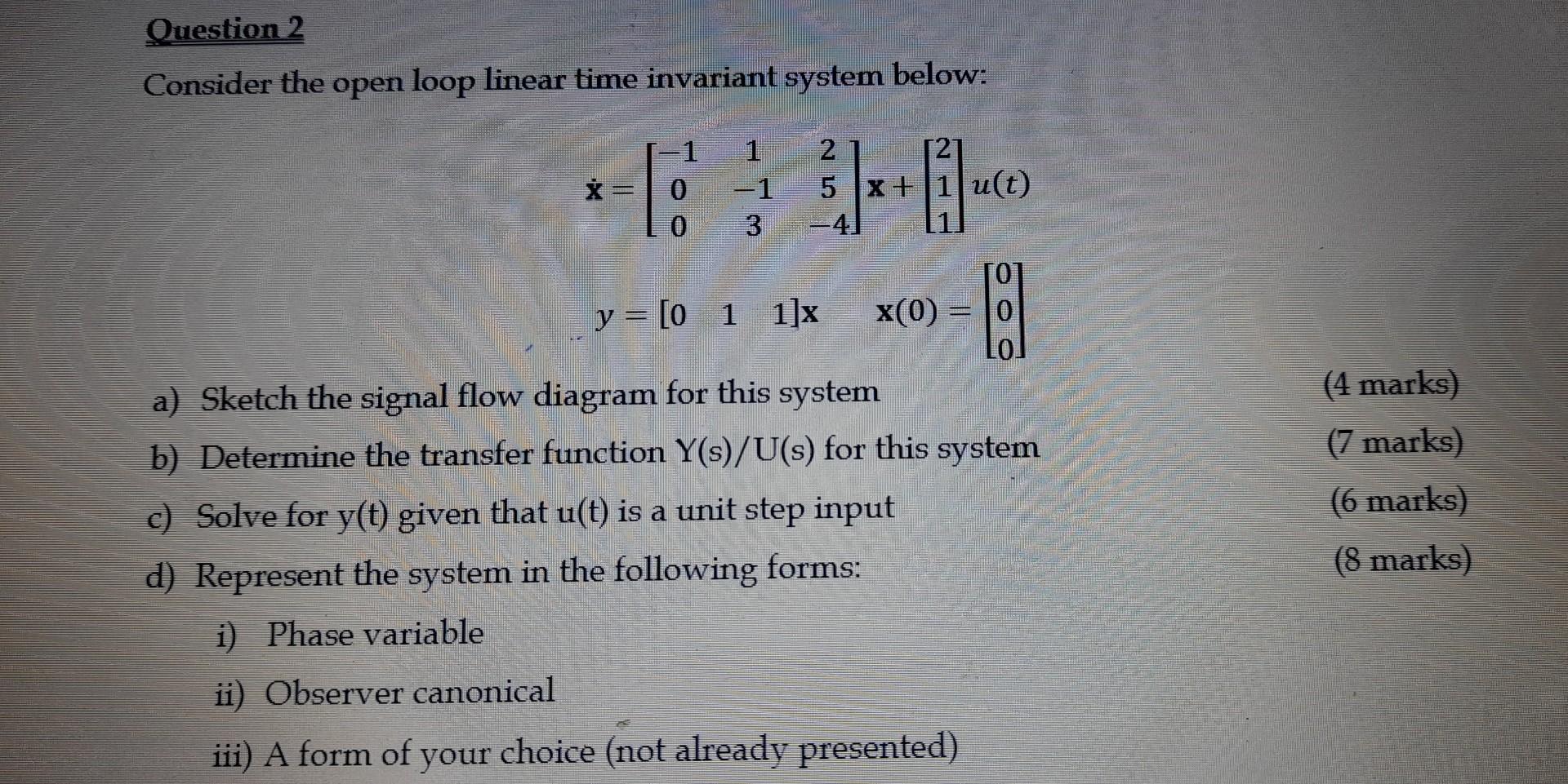 Solved Consider The Open Loop Linear Time Invariant System 2781