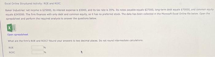 Solved Excel Online Structured Activity: ROE and ROIC Baker | Chegg.com