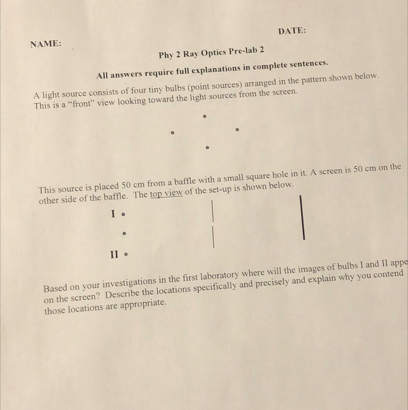 Solved DATE:NAME:Phy 2 ﻿Ray Optics Pre-lab 2All answers | Chegg.com
