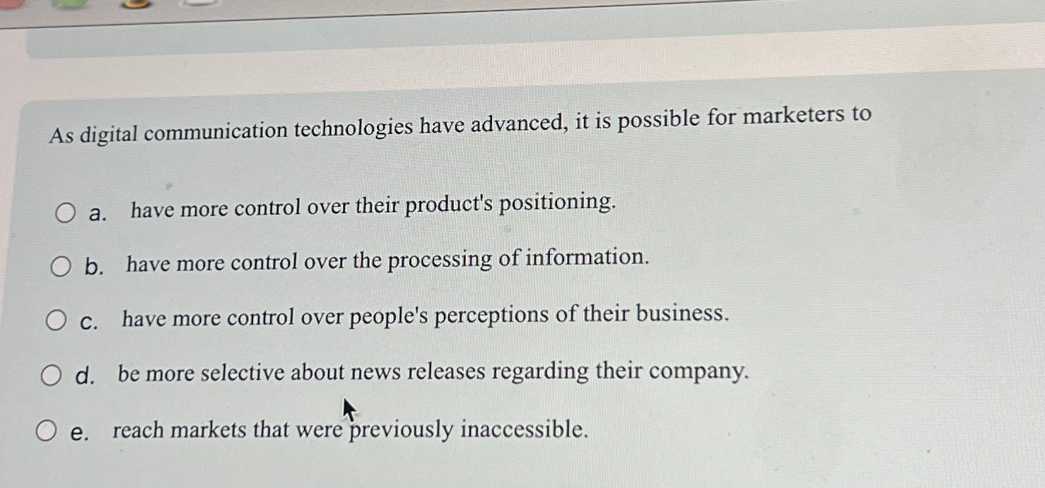 Solved As digital communication technologies have advanced, | Chegg.com