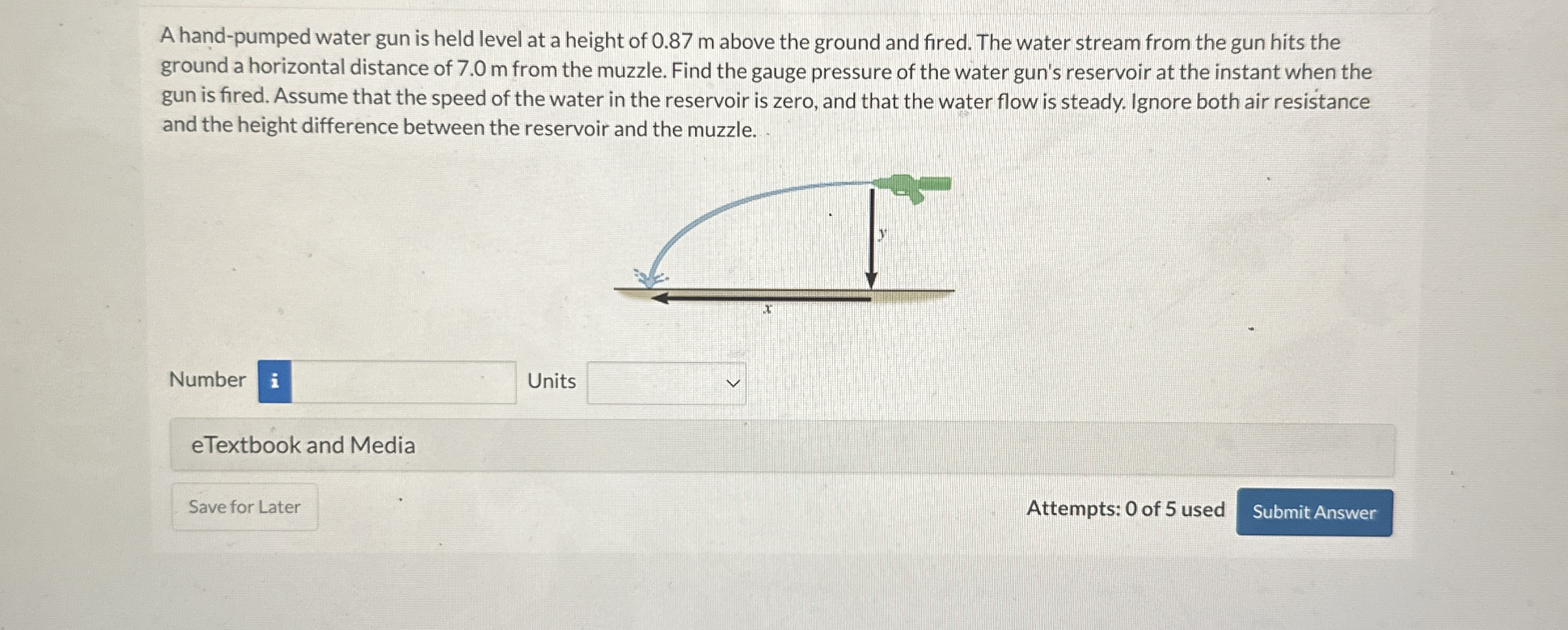 Solved by an EXPERT A hand-pumped water gun is held level at a height of | Chegg.com