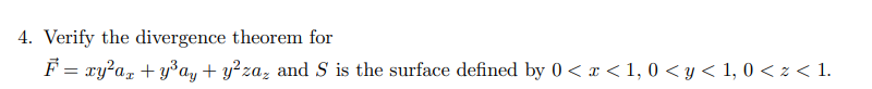 Solved Verify the divergence theorem | Chegg.com