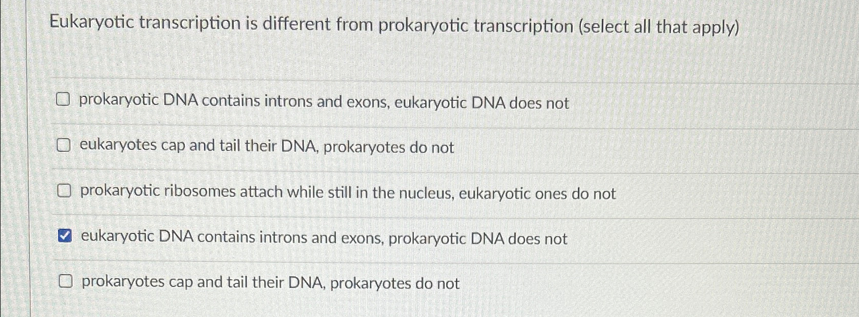 Solved Eukaryotic transcription is different from | Chegg.com