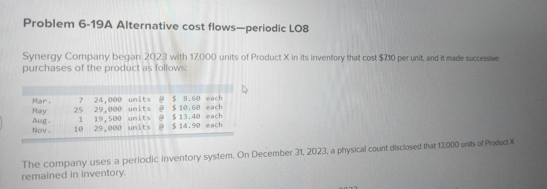 Solved Problem 6-19A Alternative cost flows-periodic L08 | Chegg.com