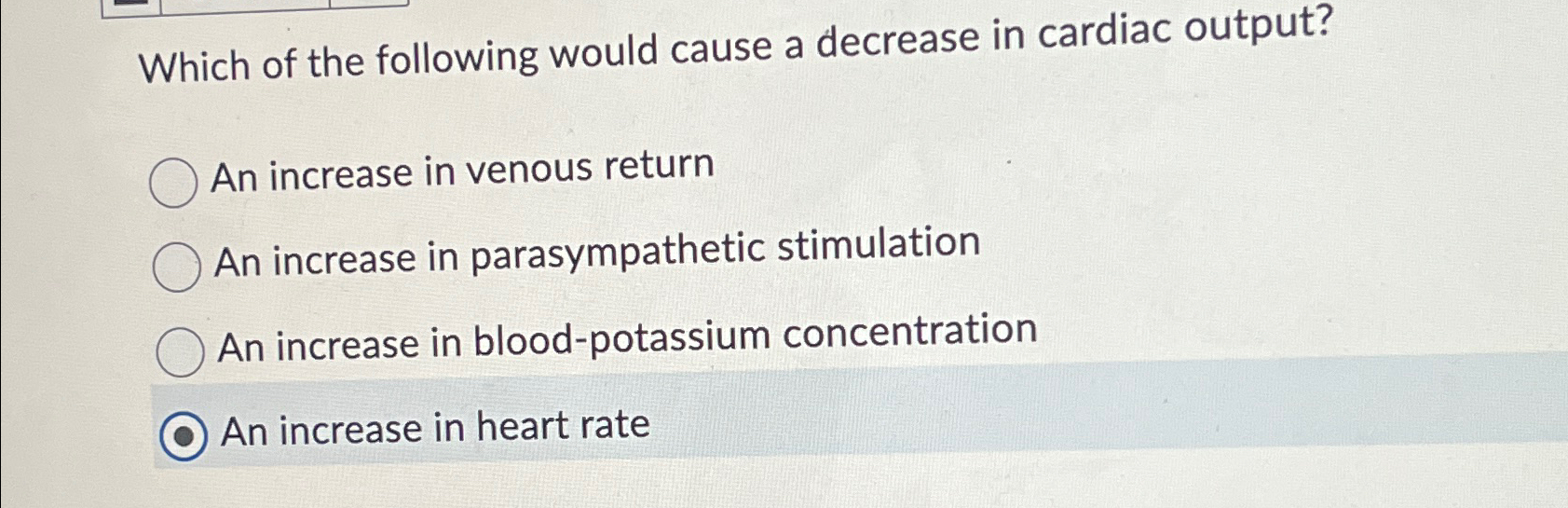 Solved Which of the following would cause a decrease in | Chegg.com