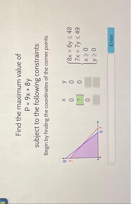 Solved S 7 Find The Maximum Value Of P 9x 8y Subject To
