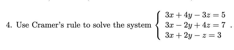 Solved Use Cramer's rule to solve the system | Chegg.com
