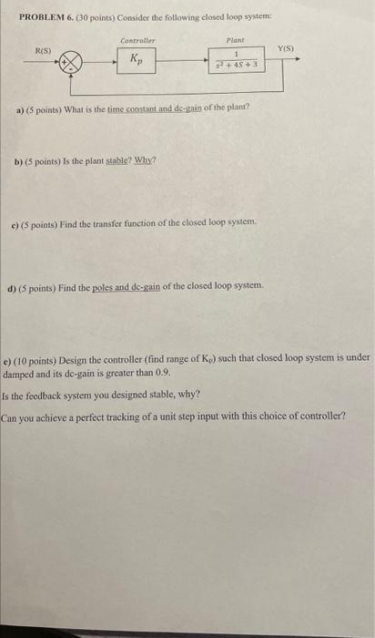 Solved PROBL.EMI 6. (30 points) Consider the following | Chegg.com