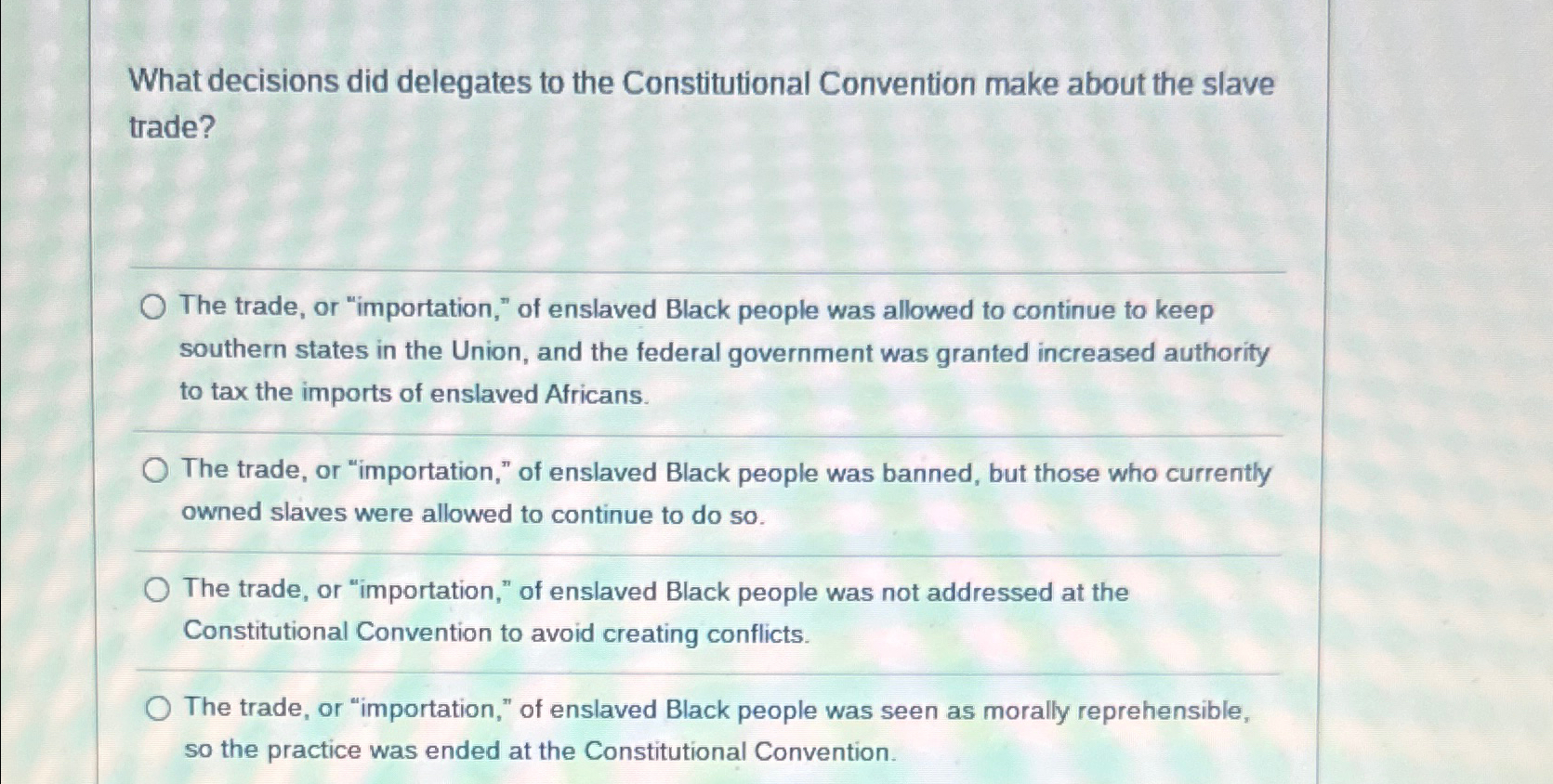 Solved What decisions did delegates to the Constitutional | Chegg.com