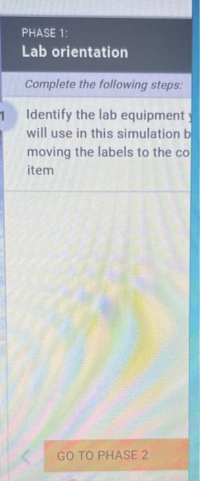 PHASE 1: Lab orientation Complete the following | Chegg.com