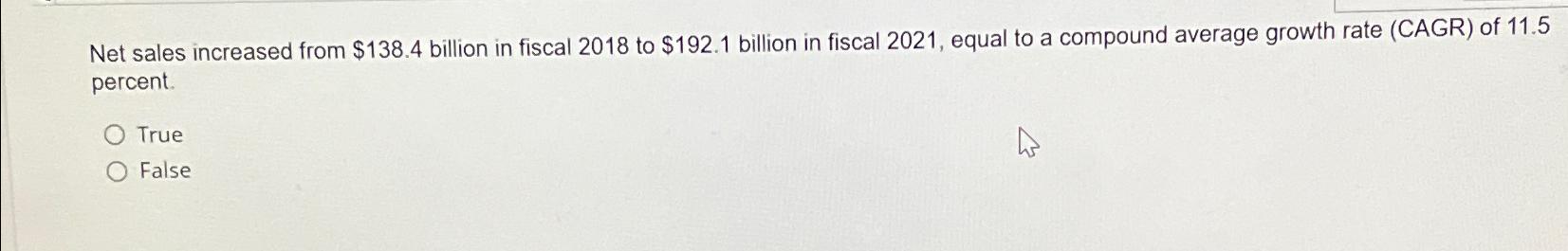 Solved Net sales increased from $138.4 ﻿billion in fiscal | Chegg.com