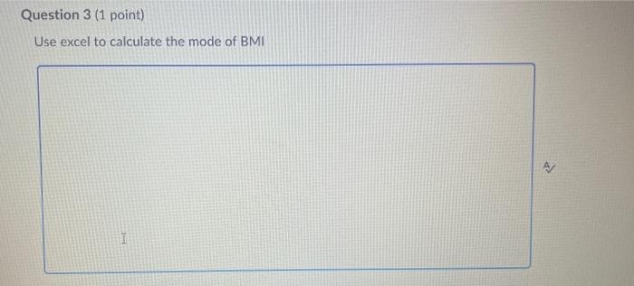 Question 1 ( 1 point) Use excel to calculate the mean | Chegg.com
