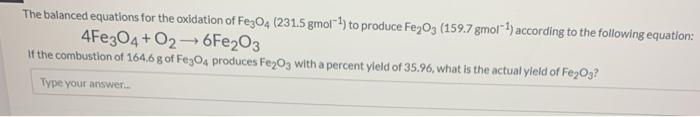 Solved The balanced equations for the oxidation of Fe3O4 | Chegg.com
