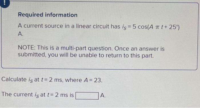 Solved Required information A current source in a linear | Chegg.com