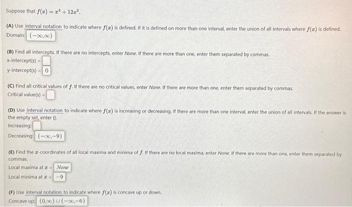 Solved Suppose that f(x)=x4+12x3. (A) Use interval notation | Chegg.com