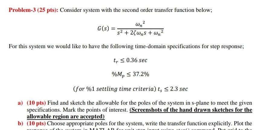 Solved Problem-3 (25 pts): Consider system with the second | Chegg.com