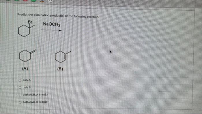 Solved Predict the elimination product(s) of the following | Chegg.com